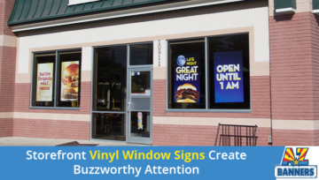 Storefront Vinyl Window Signs Create Buzzworthy Attention
