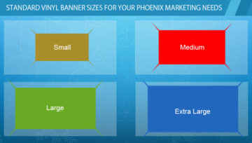 Standard Vinyl Banner Sizes for Your Phoenix Marketing Needs