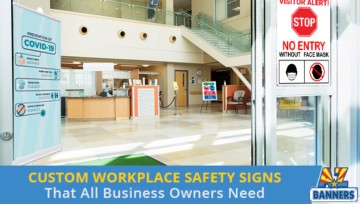 Custom Workplace Safety Signs That All Business Owners Need