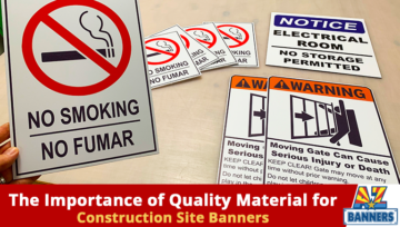 The Importance of Quality Material for Construction Site Banners